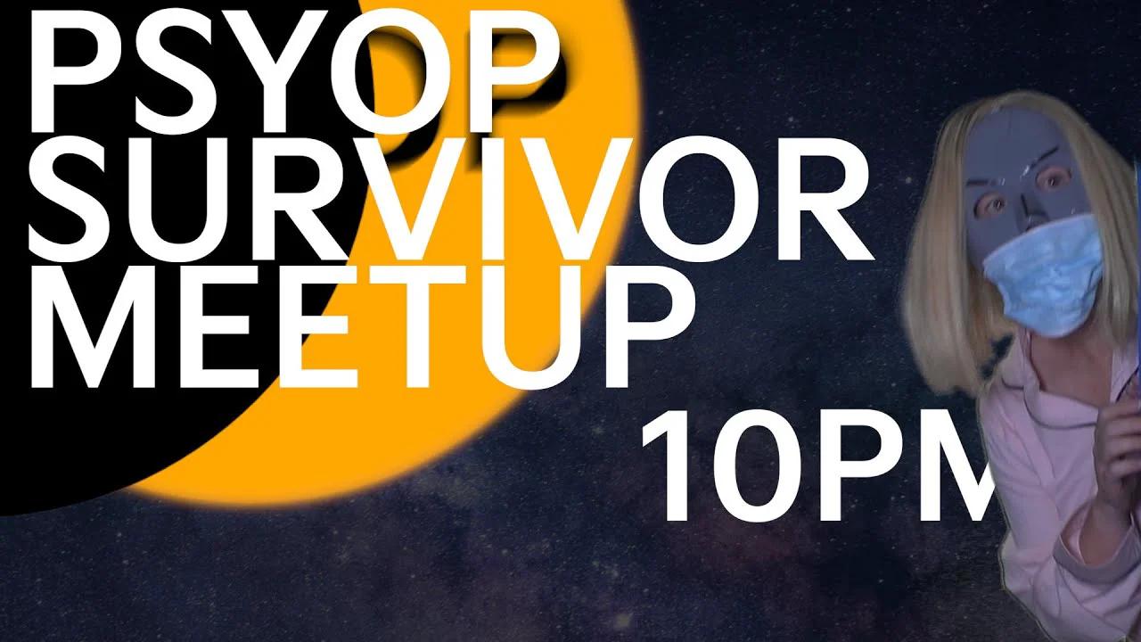 Psyop Survivor Meetup at the SafetyLab