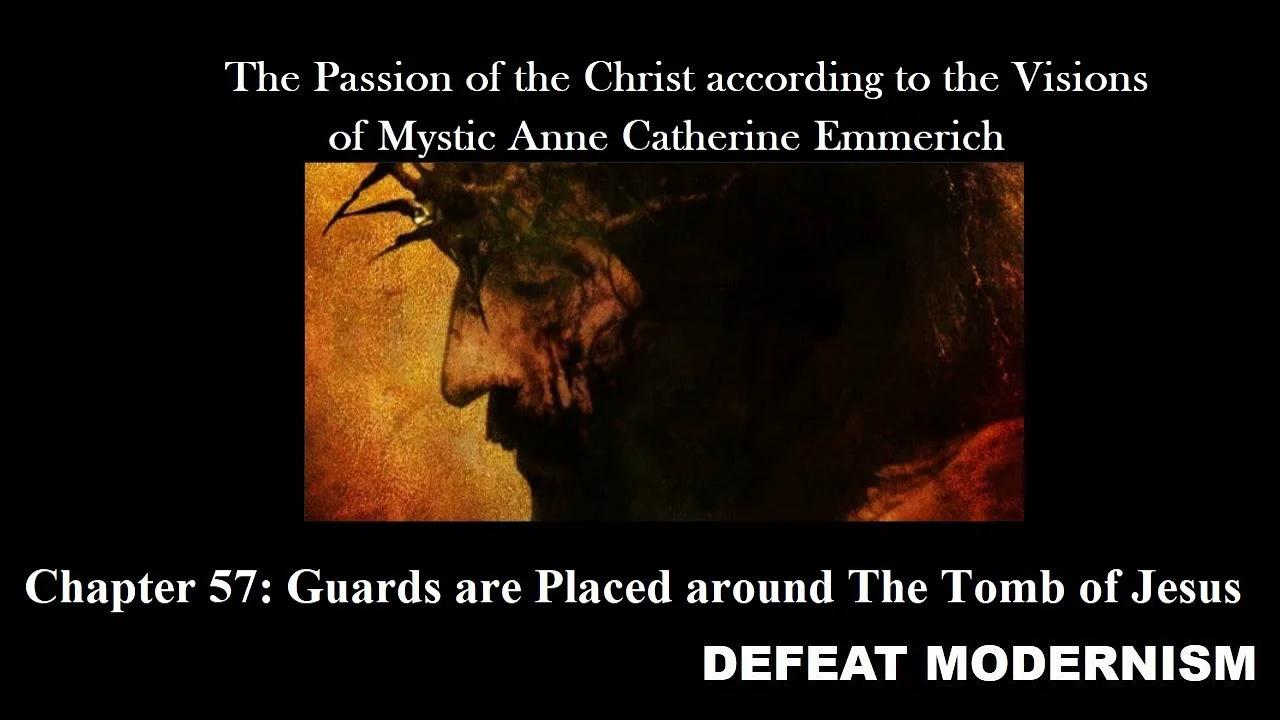 Guards are Placed around The Tomb of Jesus (Ch.57): The Passion of the ...
