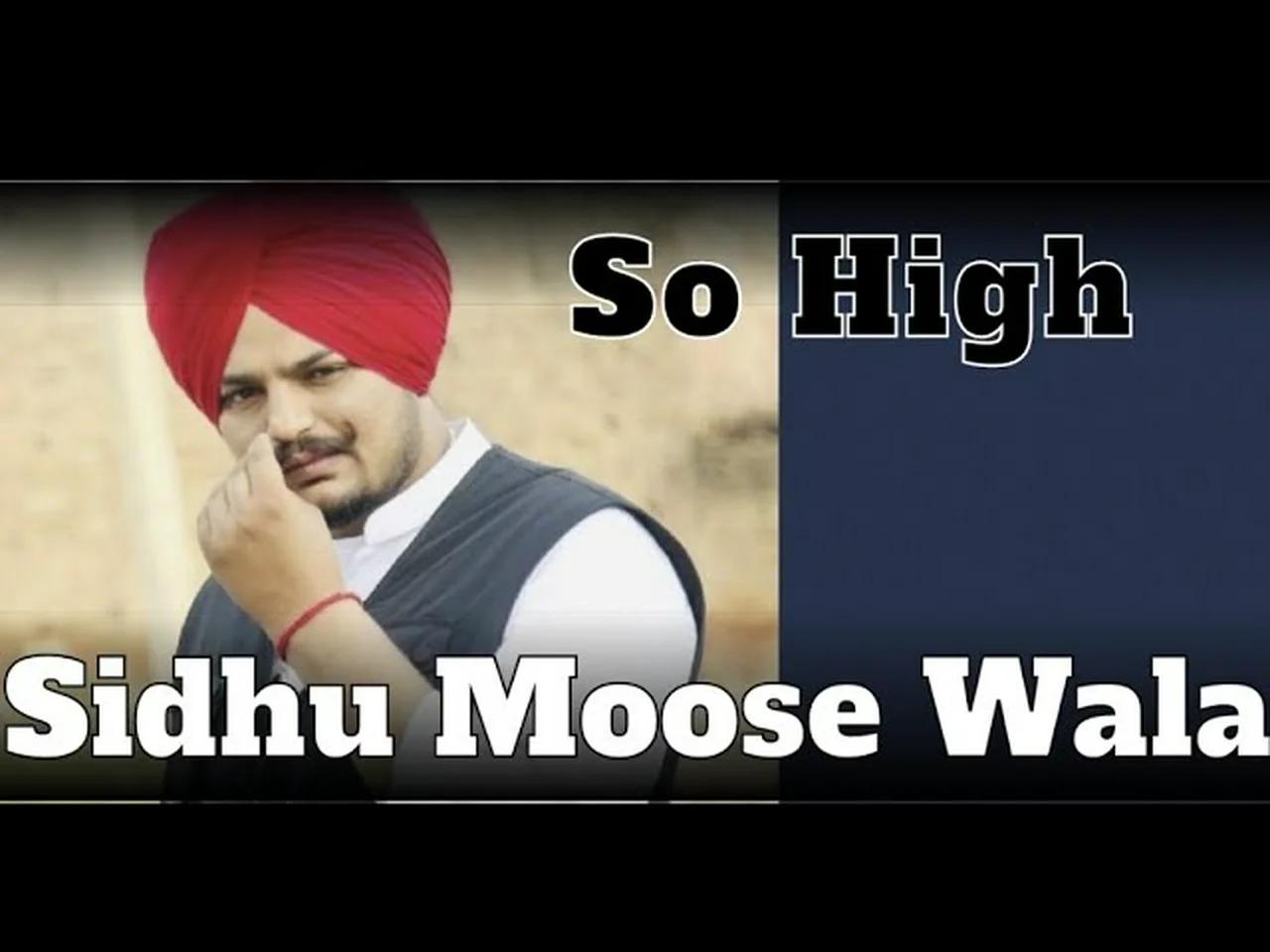 So High Song | Sidhu Moose Wala