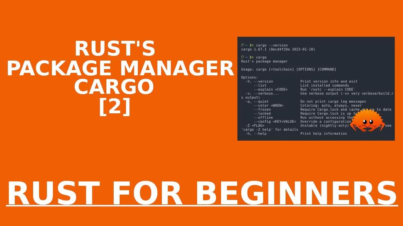 Cargo: The Rust Package Manager
