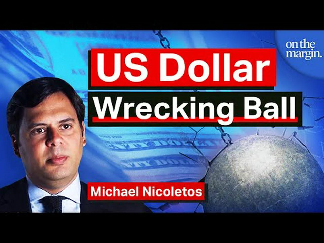 US Dollar "Wrecking Ball" Will Fracture The Global Economy | Michael ...