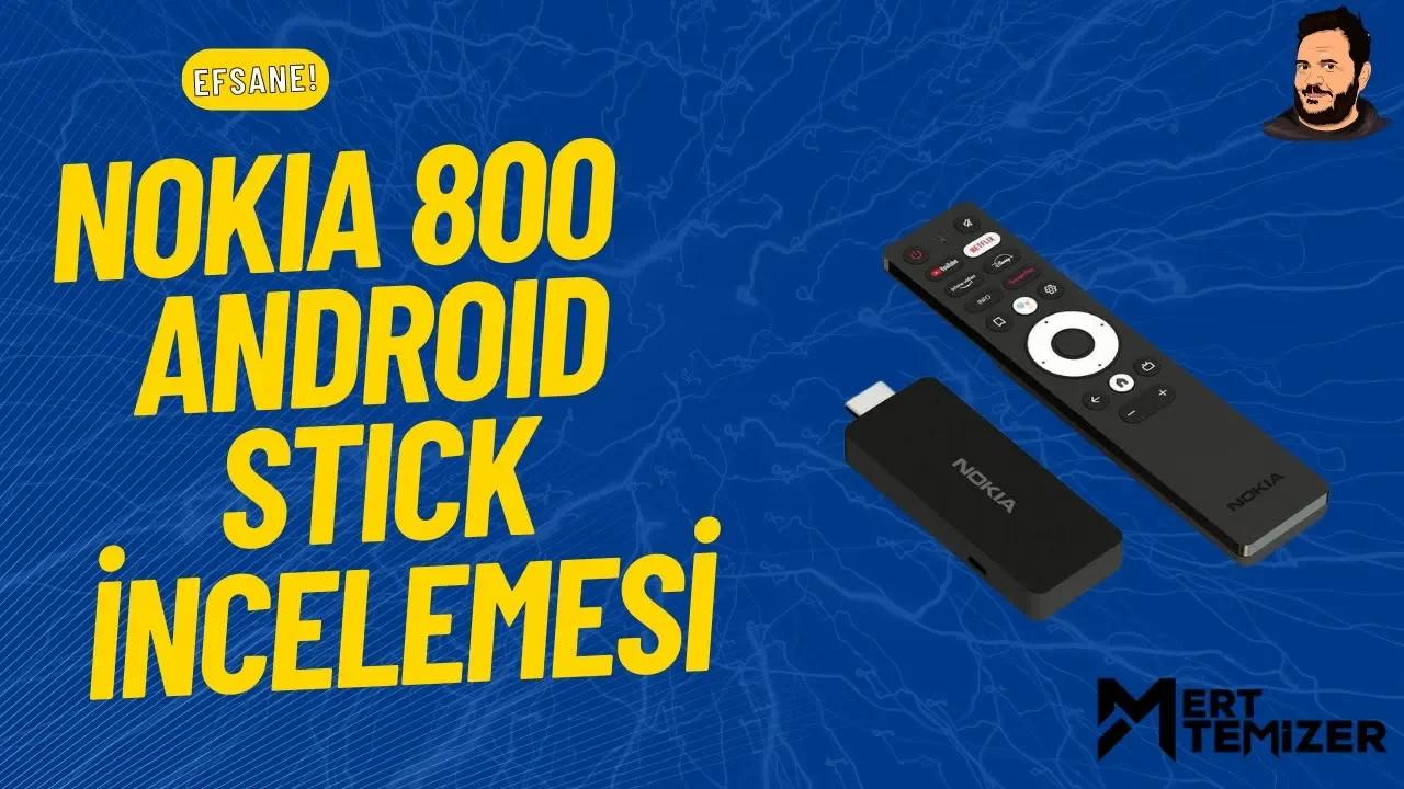 Nokia 800 Android Stick İncelemesi
