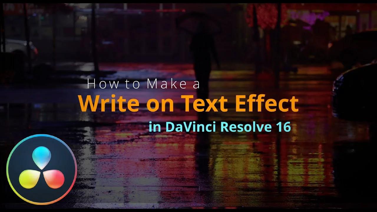 Write-On Text Effect in DaVinci Resolve 16
