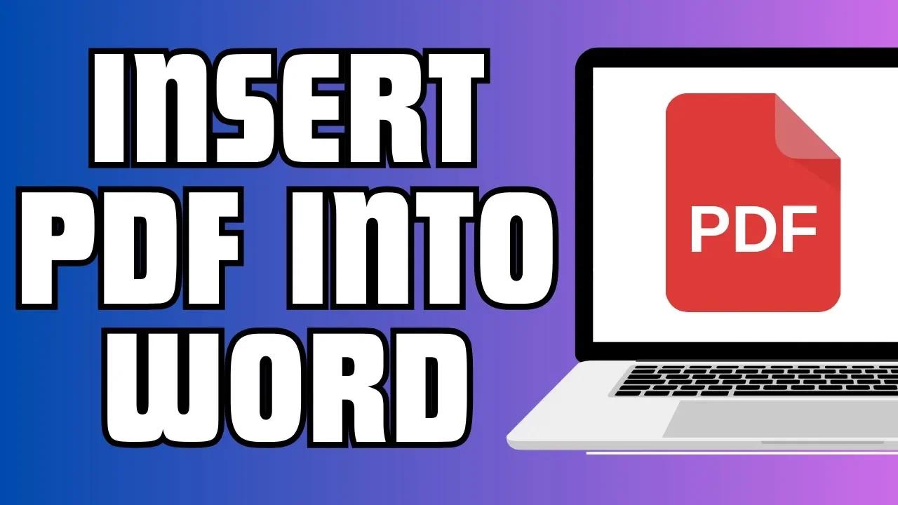 How To Insert a Pdf File Into A Word Document | Insert Pdf To Word