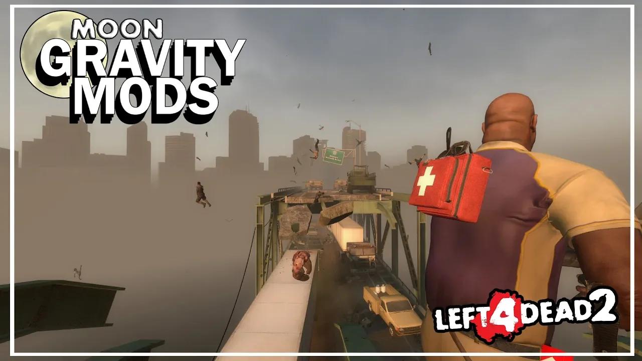 MODS DE GRAVEDAD LUNAR PARA LEFT 4 DEAD 2 (GRAVITY MODS)