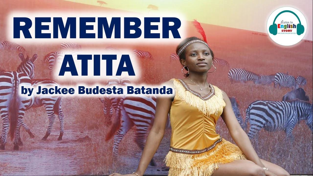 Remember Atita - Level 2 - Learn English Through Story I Audiobook I ...