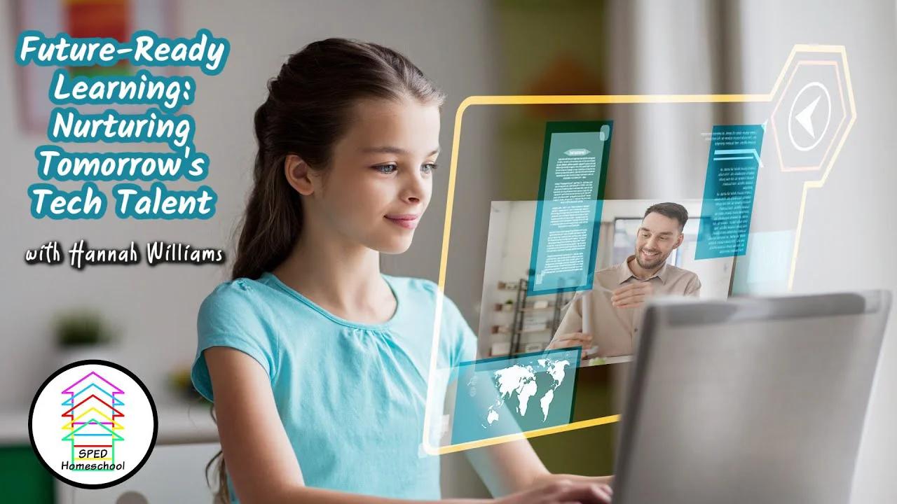 Homeschooling with AI, Part 2: Future Ready Learning, Nurturing ...