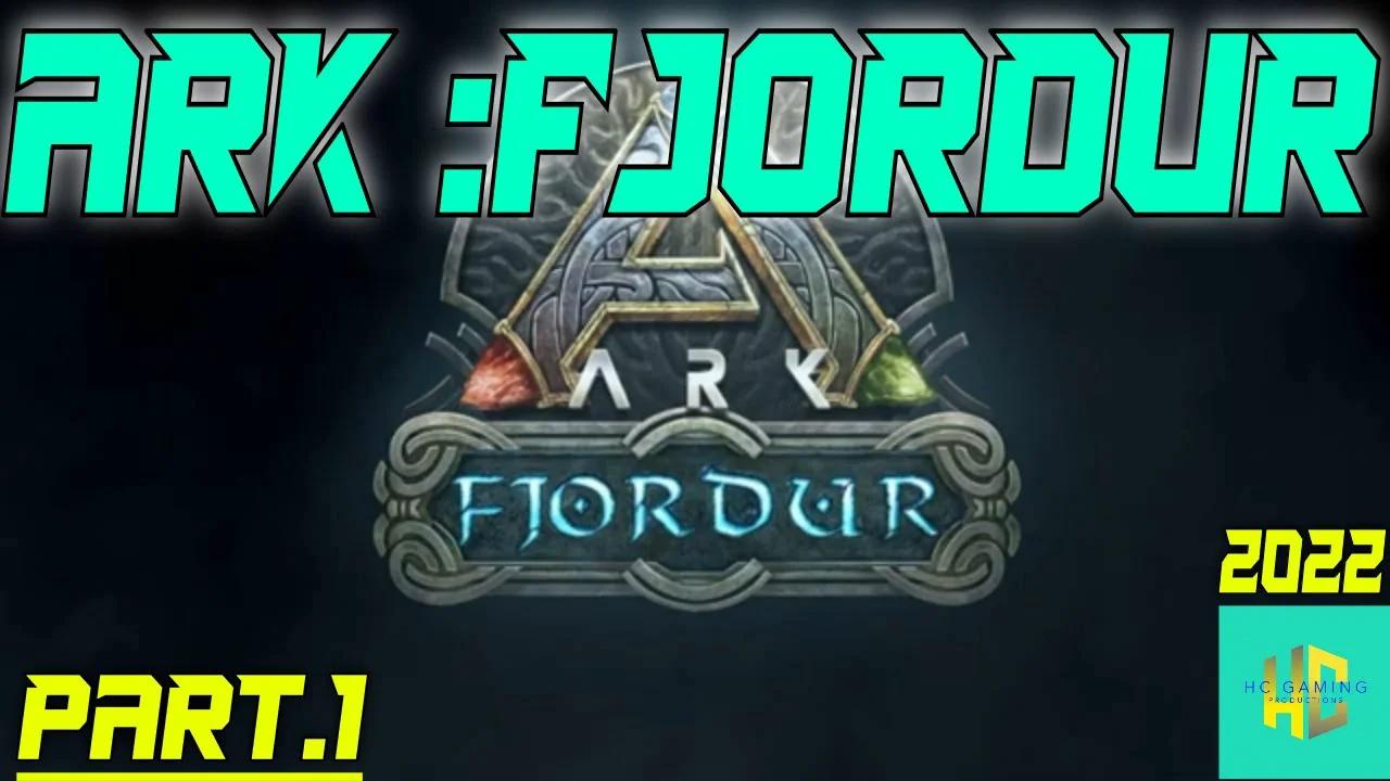 ARK FJORDUR - Part 1 - Vanaheim Realm - Lets take A Look.