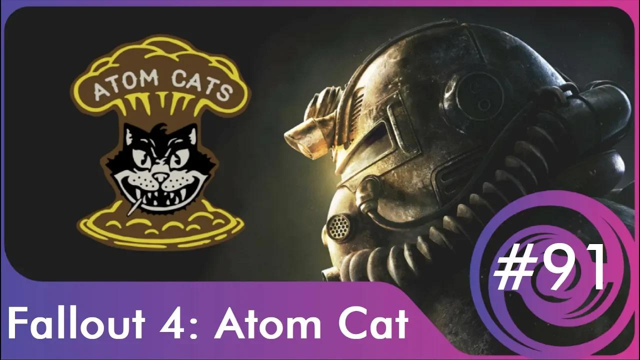 Fallout 4: Atom Cat #91