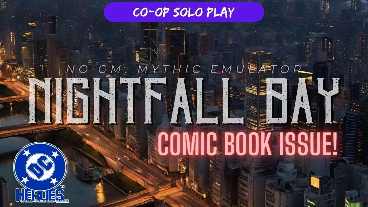 DC Heroes - Co-op - Nightfall Bay - Issue 1