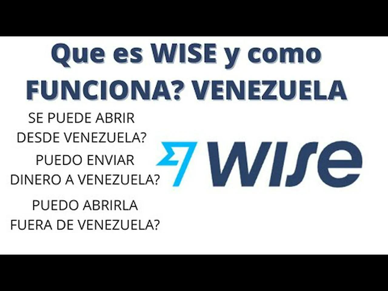 QUE ES y COMO FUNCIONA WISE (TRANSFERWISE) se puede usar en VENEZUELA