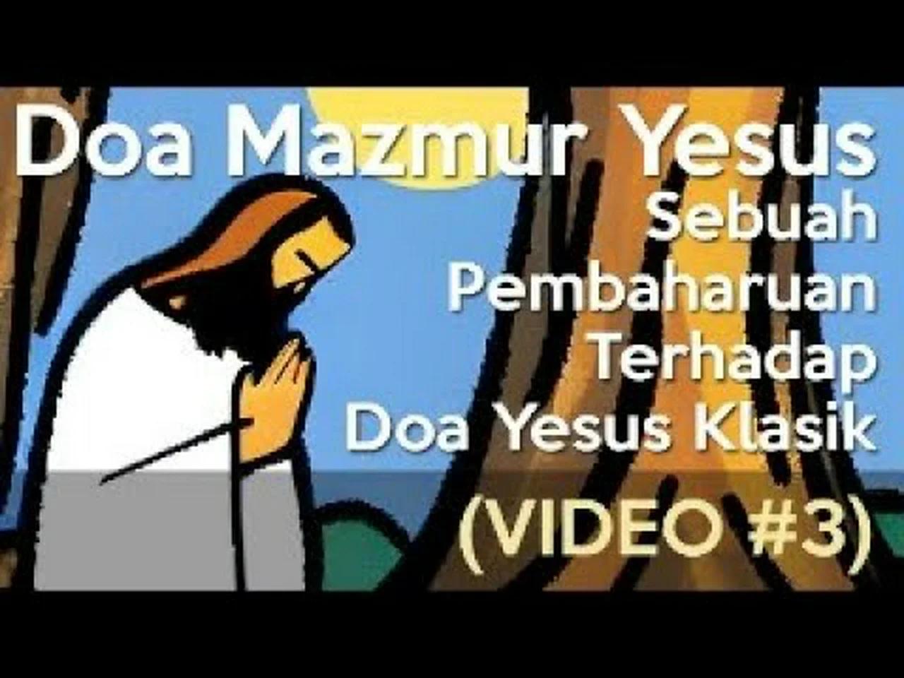 Doa Mazmur Yesus - Sebuah Pembaharuan Terhadap Doa Yesus Klasik | Bab 3 ...