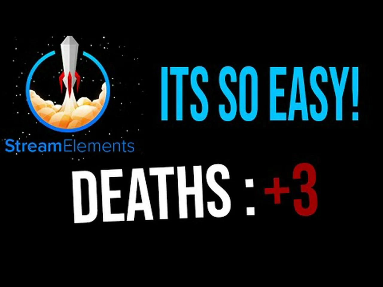 (EASY!) How to add On screen Death Counter to Stream - Stream Elements