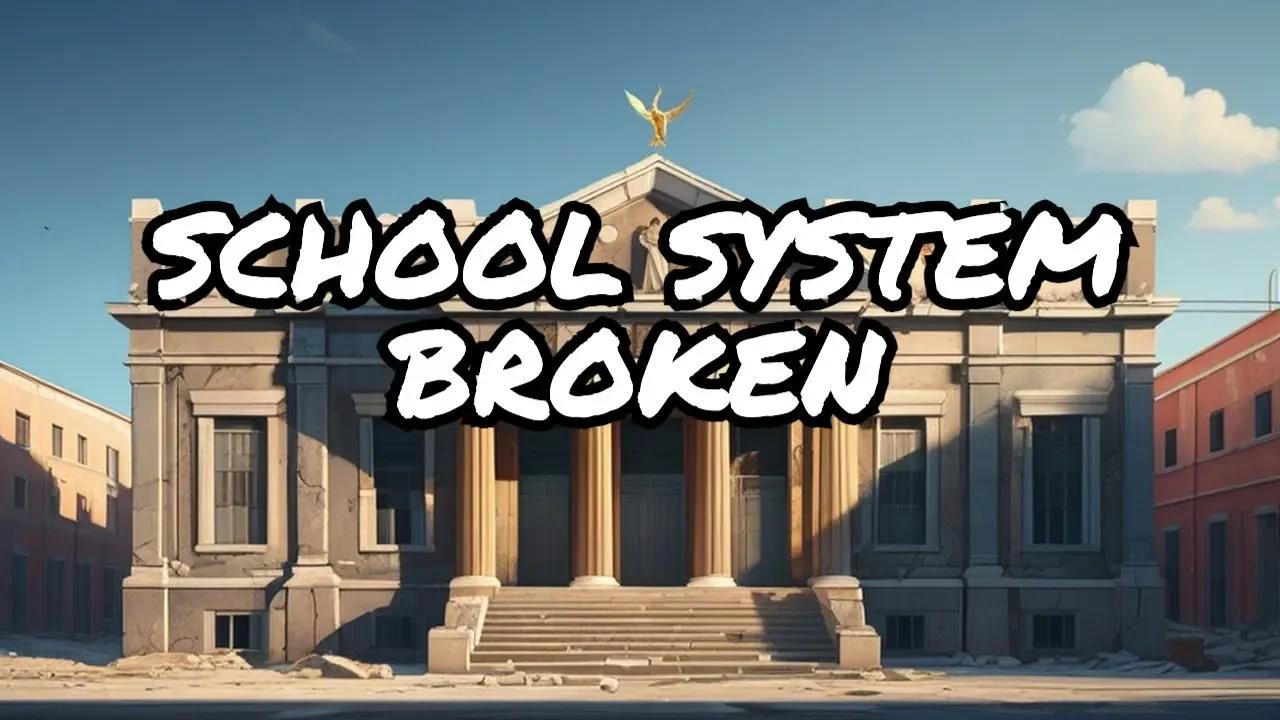 The Shocking Truth About Our Broken Education System