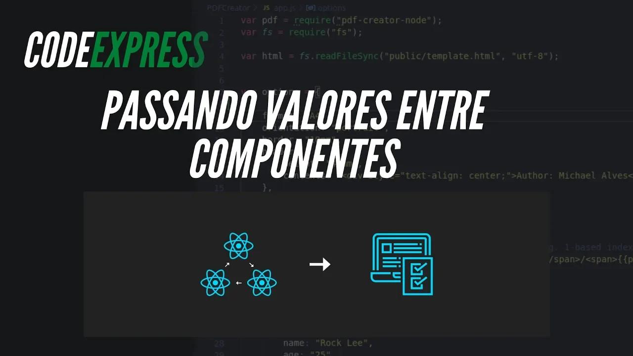 Como Passar Valores Entre Componentes No Reactjs Codeex 15