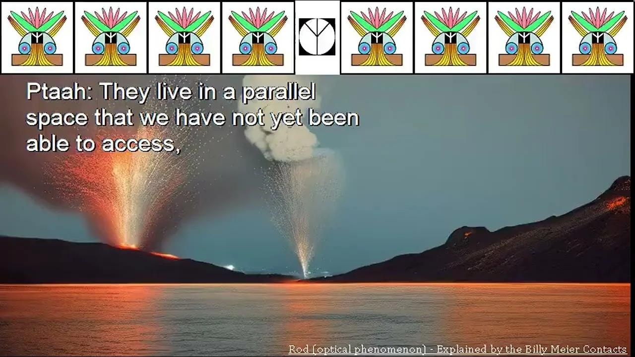 Rod optical phenomenon Explained by the Billy Meier Contacts