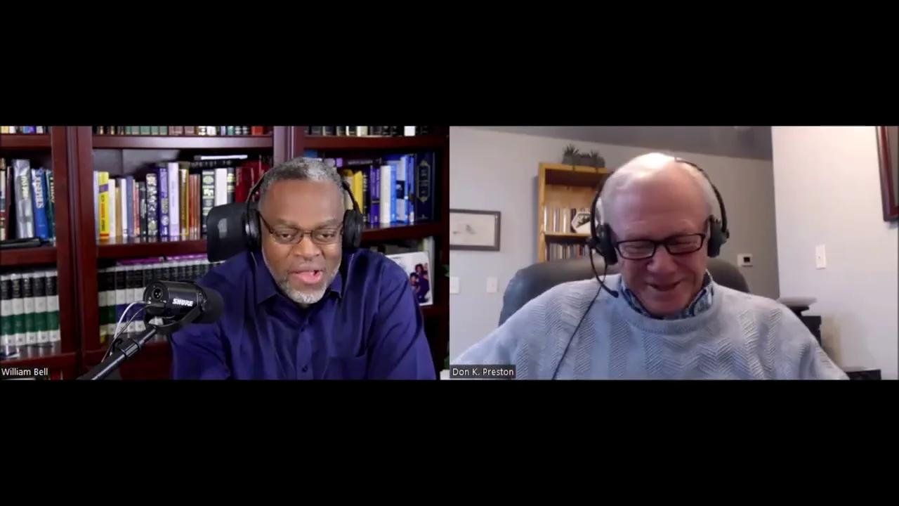 Jan 16 Two Guys and A Bible William Bell and Don K Preston Review Bell's Debate with Scott Clem