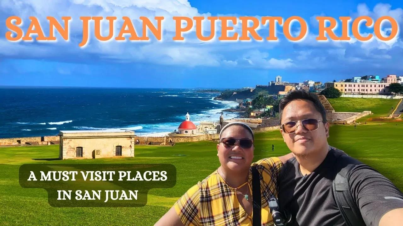 Exploring San Juan Puerto Rico