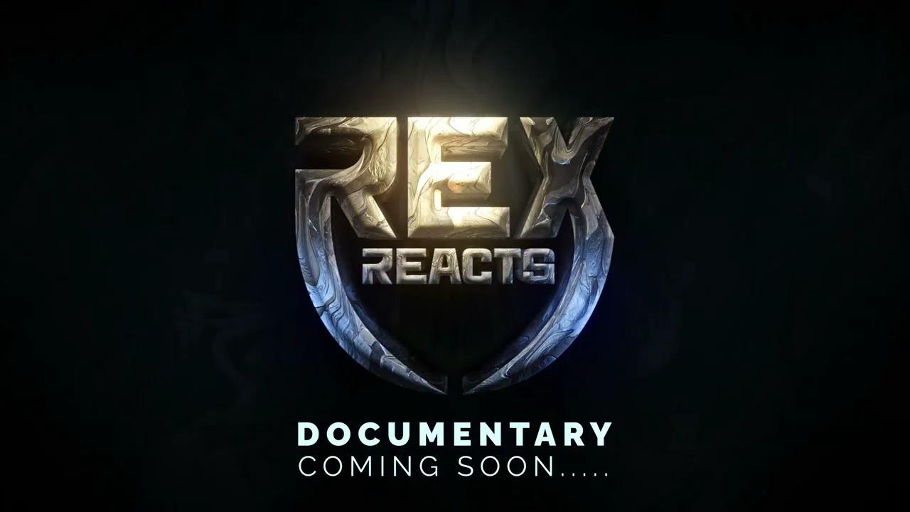 Rex Reacts Documentary