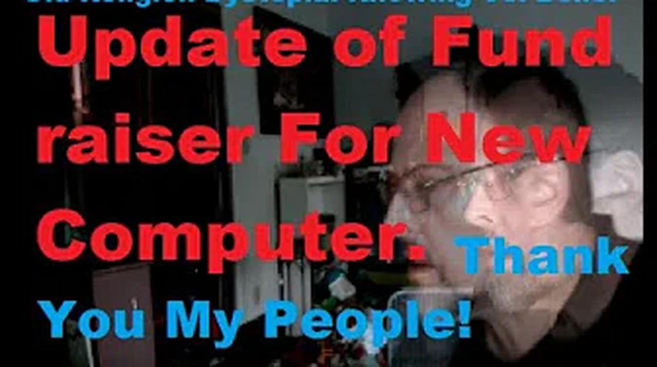 Update on Fundraiser for New Computer