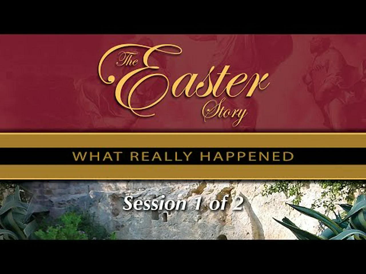 The Easter Story What Really Happened Session 1 Of 2 Chuck