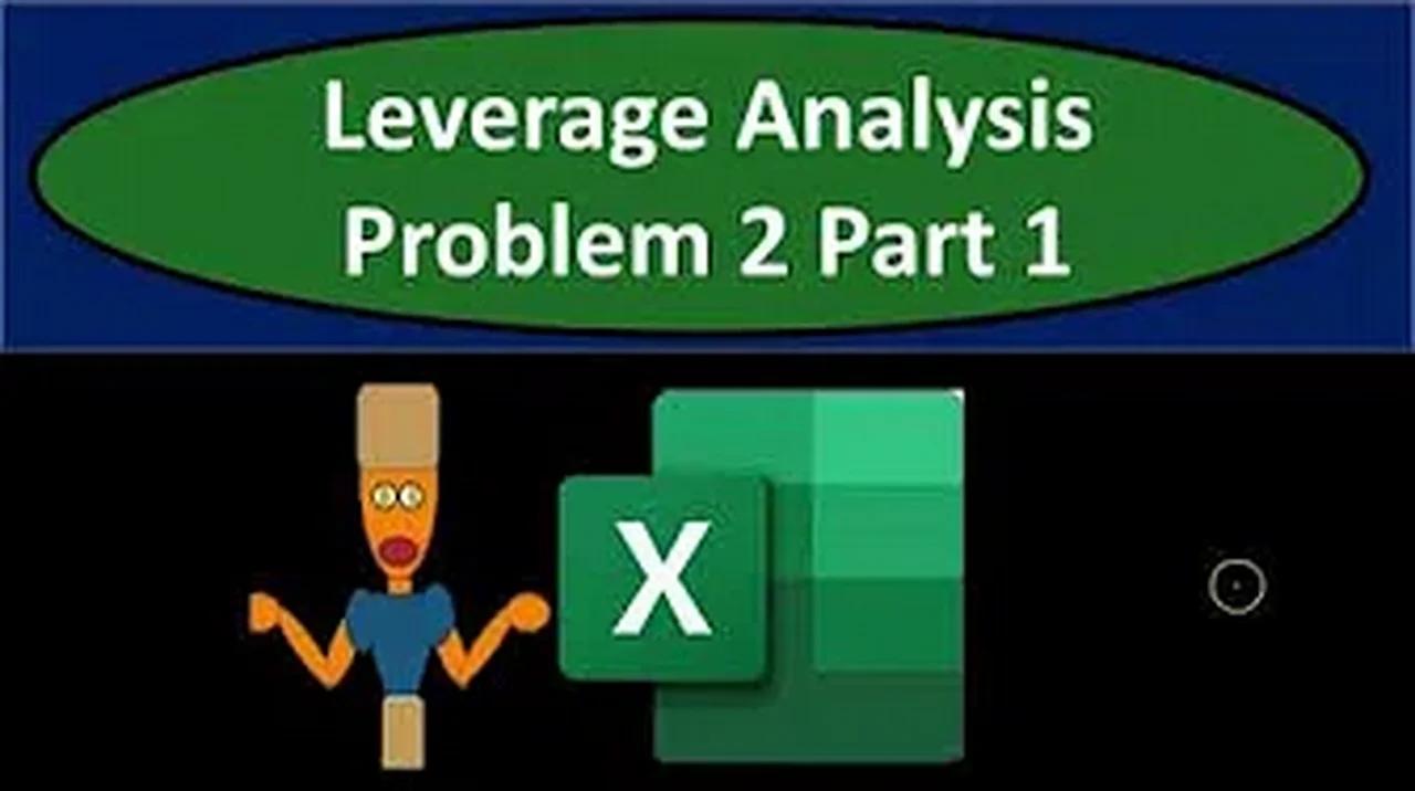 Leverage Analysis Problem 2 Part 1 534 P1