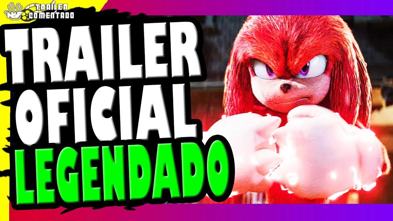 SÉRIE do KNUCKLES TRAILER LEGENDADO - Trailer da Série derivada dos Filmes do SONIC 2024