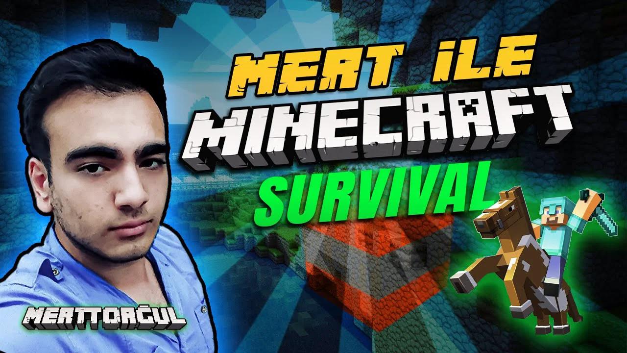 MERT İLE MINECRAFT SURVIVAL # 172