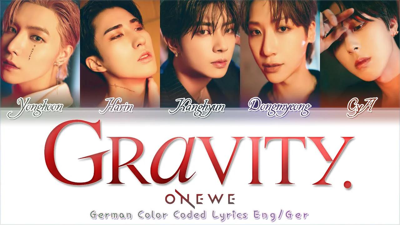 ONEWE (원위) - GRAVITY - Deutsche Übersetzung | Ger Sub | German Color Coded Lyrics [Eng/Ger]