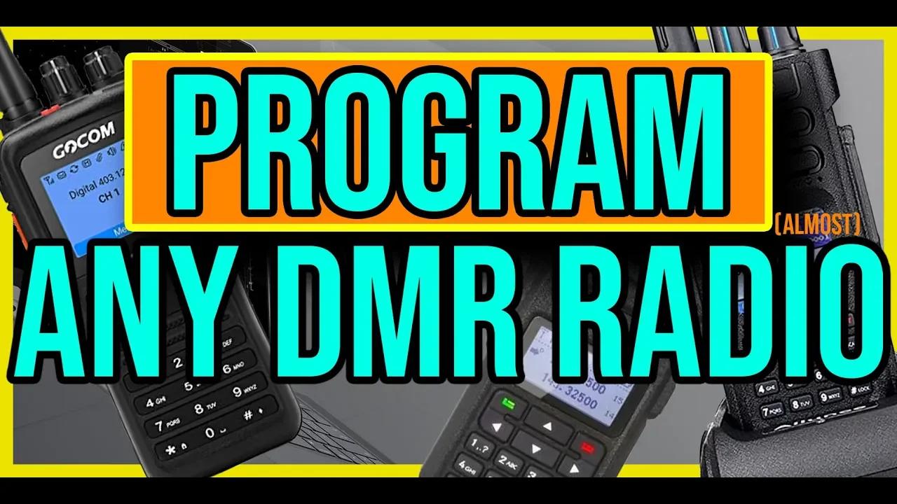 How to Easily Program DMR Radios in 2022! Part 1