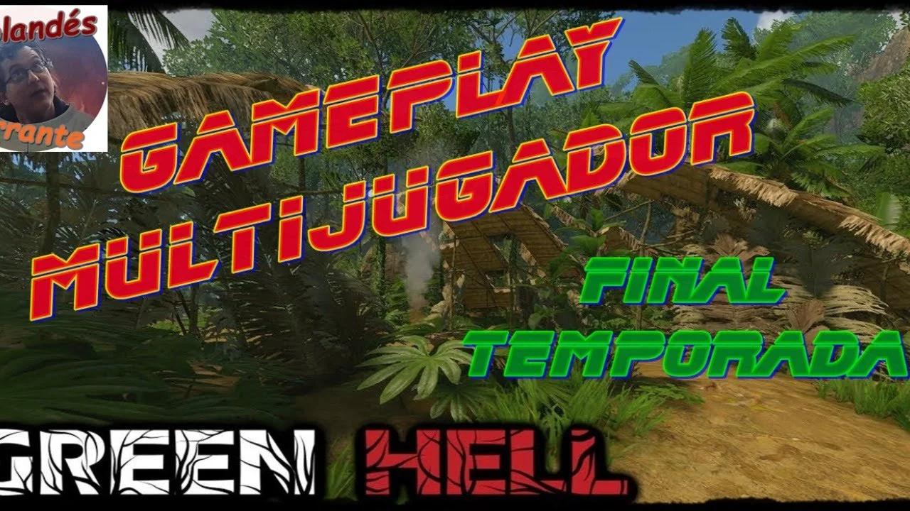 GREEN HELL - Final de serie - Gameplay Español #21 Final 2