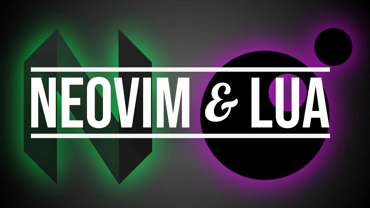Porting Your Neovim Configuration to Lua