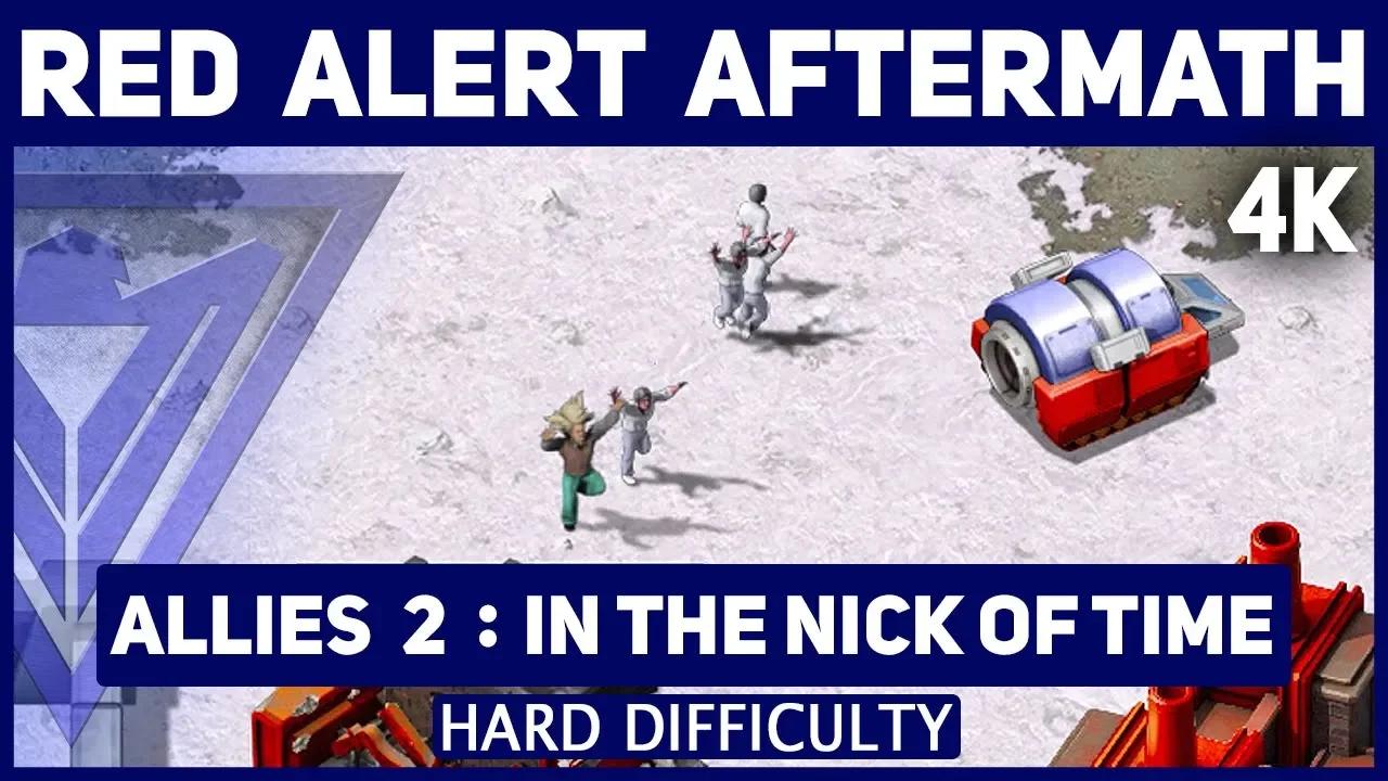 Red Alert Aftermath Remastered 4K - Allies Mission 2: In the Nick of ...