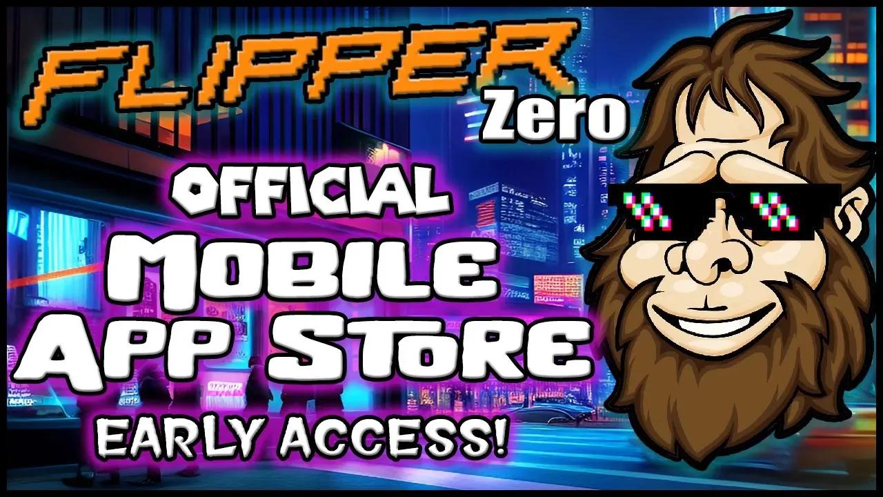 Flipper Zero Mobile App Store is FINALLY here!! Download & Install FREE Apps Right From Your Phone!