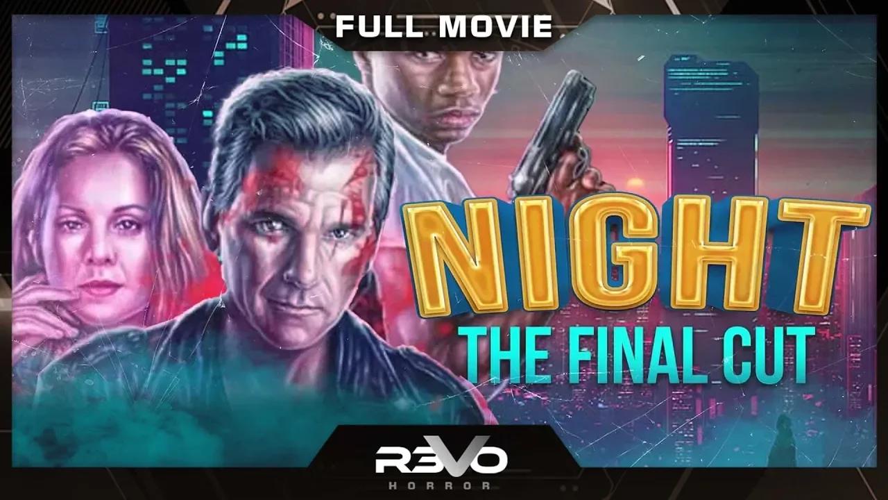 NIGHT : THE FINAL CUT | PREMIERE | HORROR MOVIE IN HD
