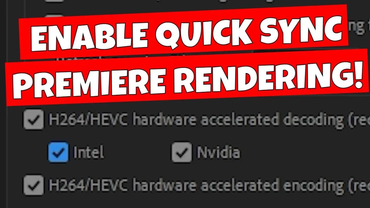 How To Enable Intel iGPU Quick Sync Video Rendering In Adobe Premiere ...