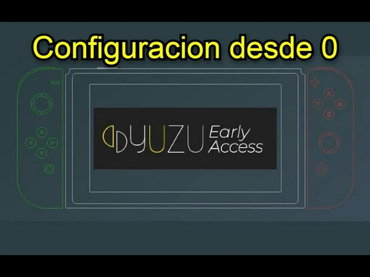 Configurar yuzu early access desde 0