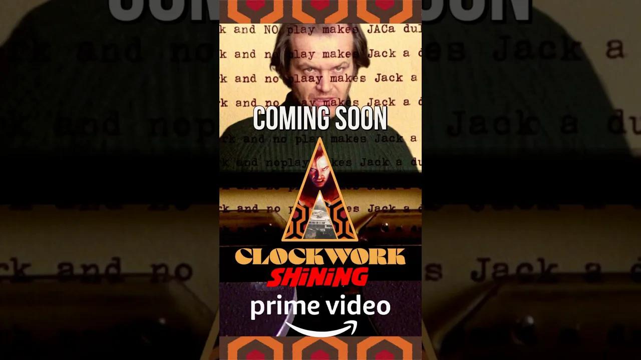 Experience The True Meaning of The Shining “A Clockwork Shining” Coming ...