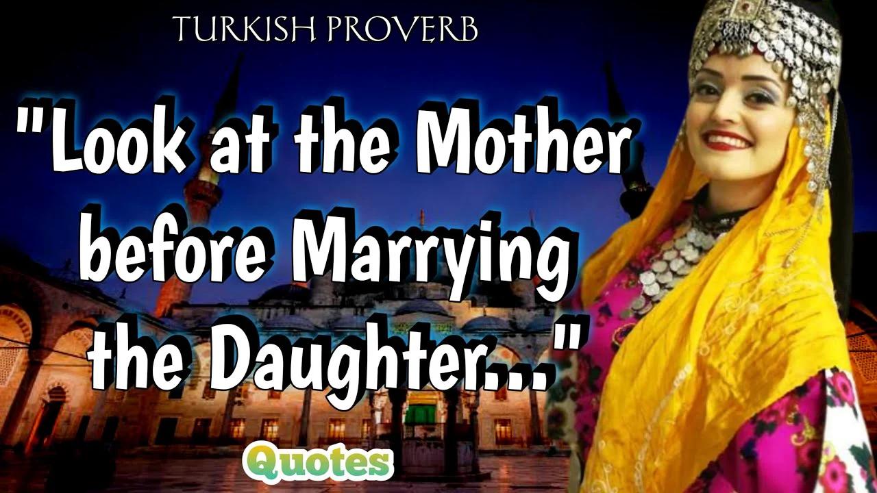 Famous Turkish Proverbs and Sayings Worth Listening to | Turkish idioms ...