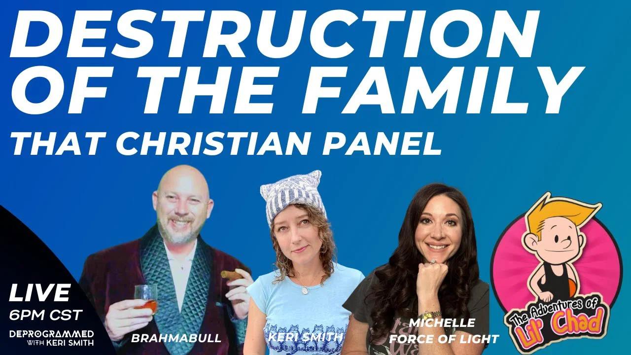 Destruction of the Family - LIVE That Christian Panel with Special ...
