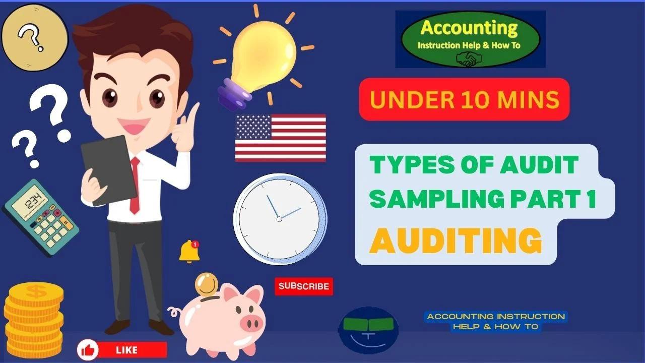 Types of Audit Sampling Part 1