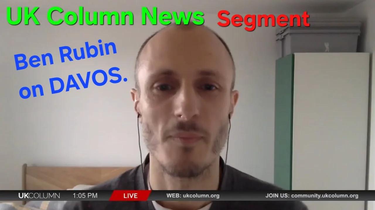 UK Column News - Segment - Ben Rubin.