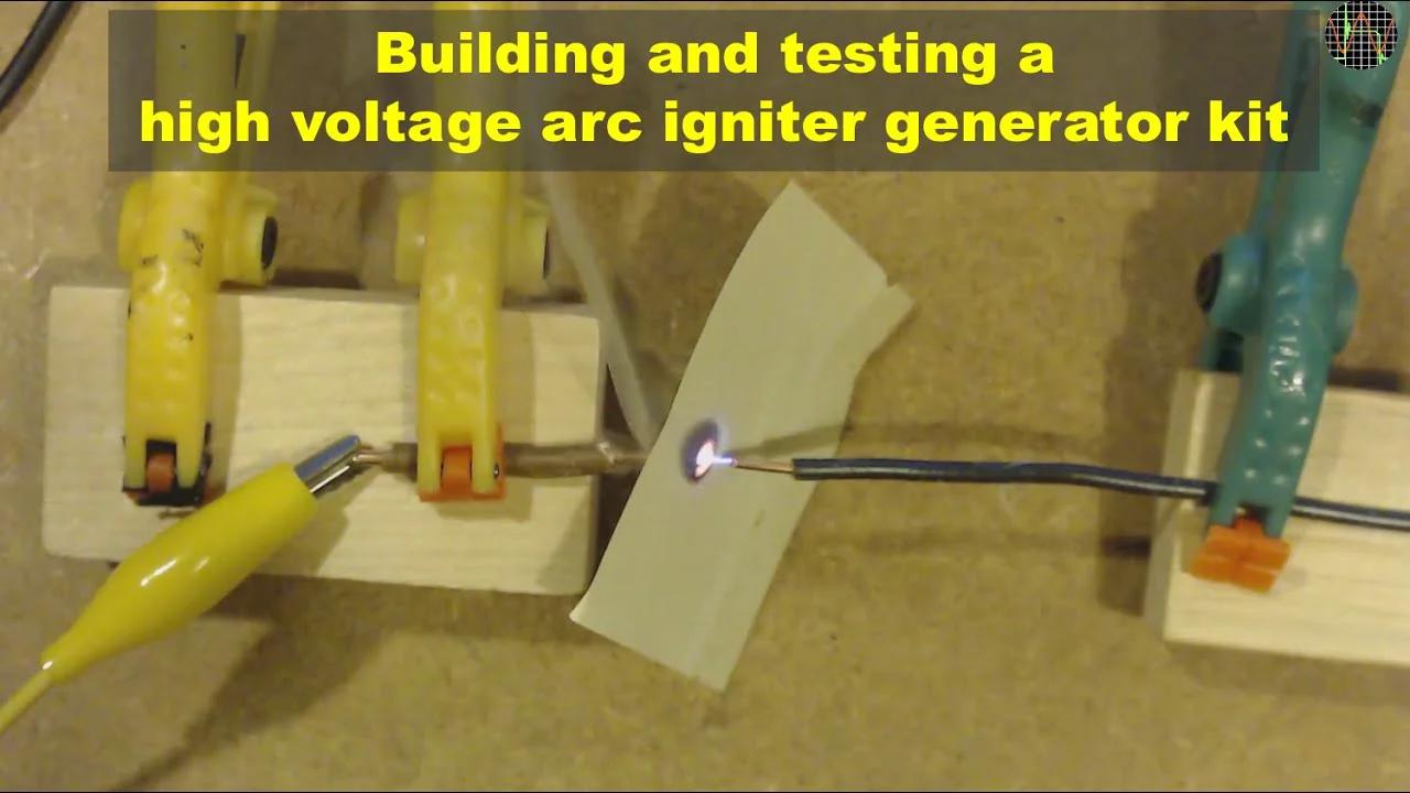 Building and testing a high voltage arc igniter generator kit