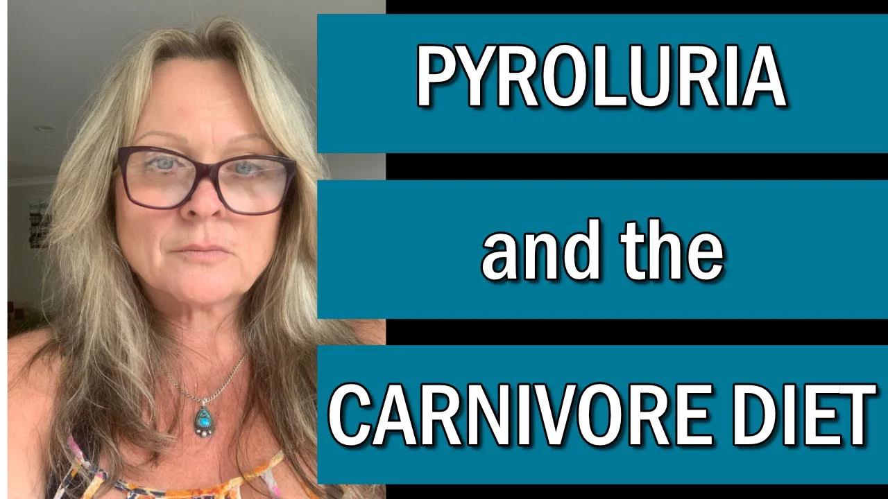 The Best Diet For Pyroluria? The Carnivore Diet, Oxalates & Pyrolle ...