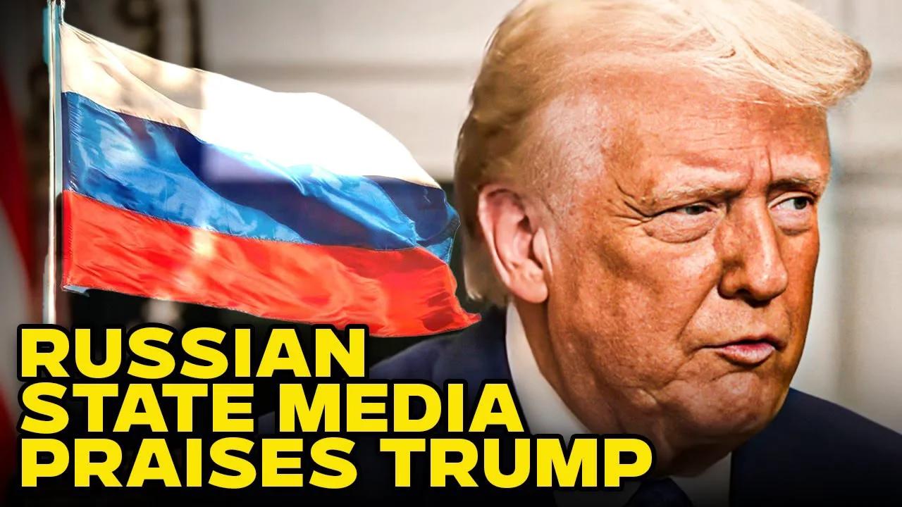 Russian State Media Praises Trump For Destroying US Economy