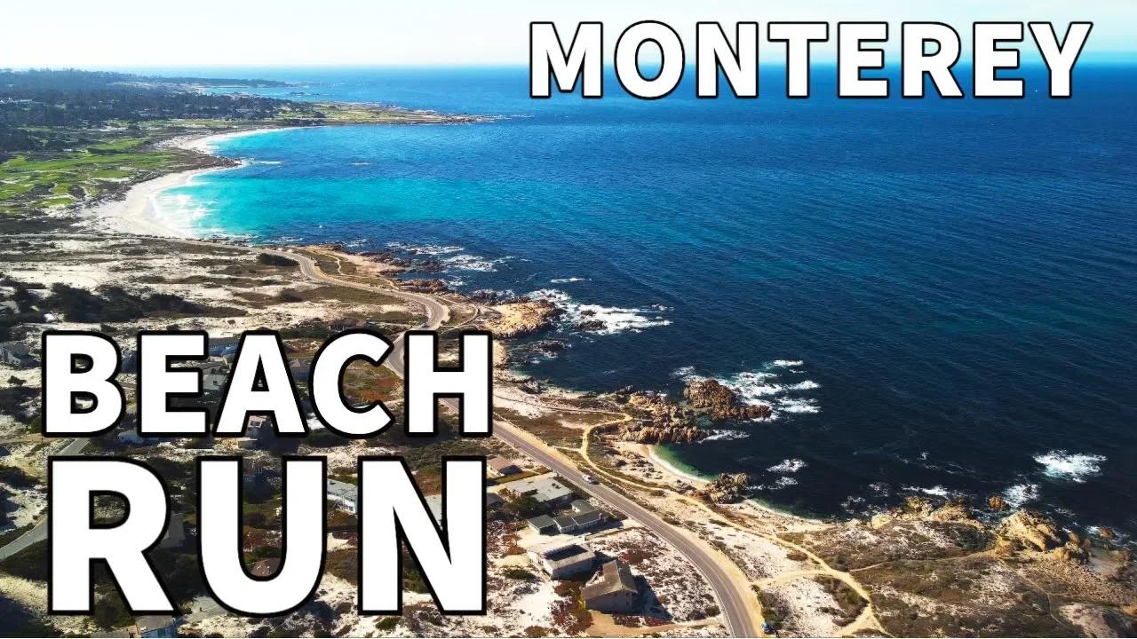 Running on the best beach in Monterey, California