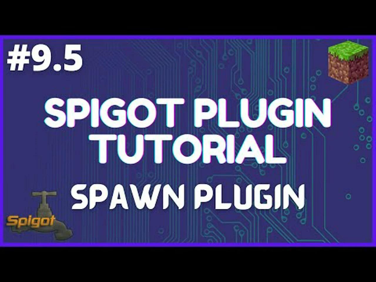 Spigot Plugin Development - 9.5 - Spawn Plugin