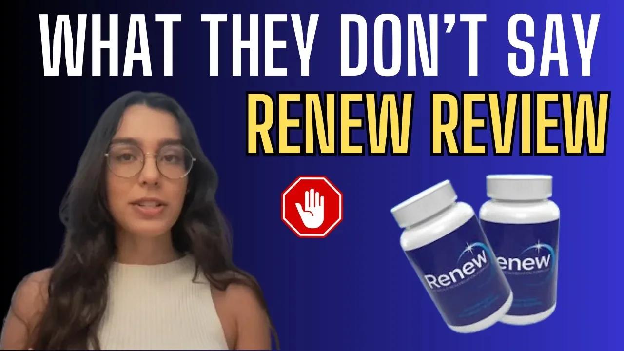 RENEW REVIEW – RENEW SUPPLEMENT 🚨(( NEW WARNING! ))🚨 Renew Reviews ...