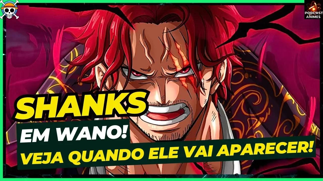 VEJA QUANDO SHANKS VAI APARECER NESSE ARCO DE WANO! - FALTA MENOS DE 1 MÊS!