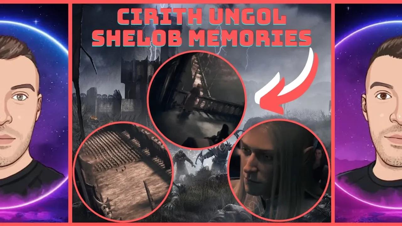 Middle-earth: Shadow Of War - Cirith Ungol Shelob All Memories